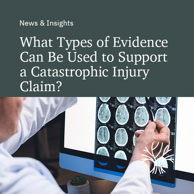 Evidence That Can Be Used for a Catastrophic Injury Claim