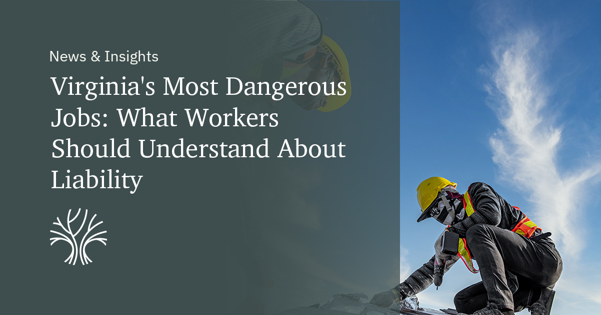 The Most Dangerous Jobs in Virginia