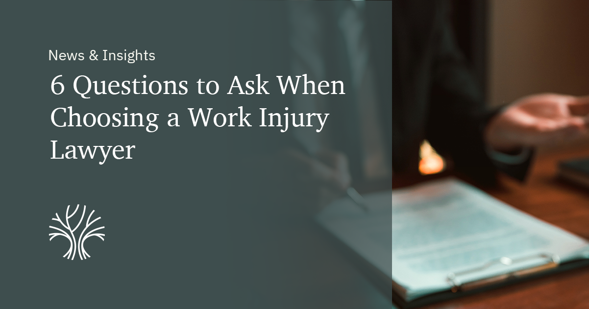 Choosing a Work Injury Lawyer, Questions to Ask