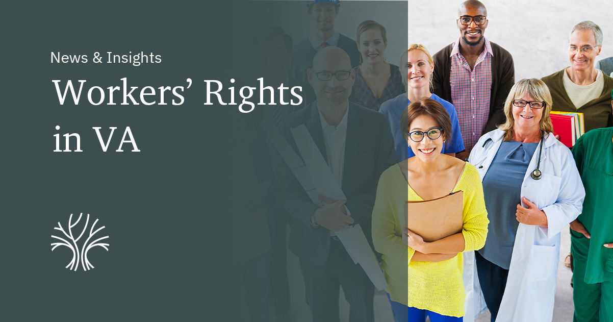 Rights of Workers in Virginia Explained